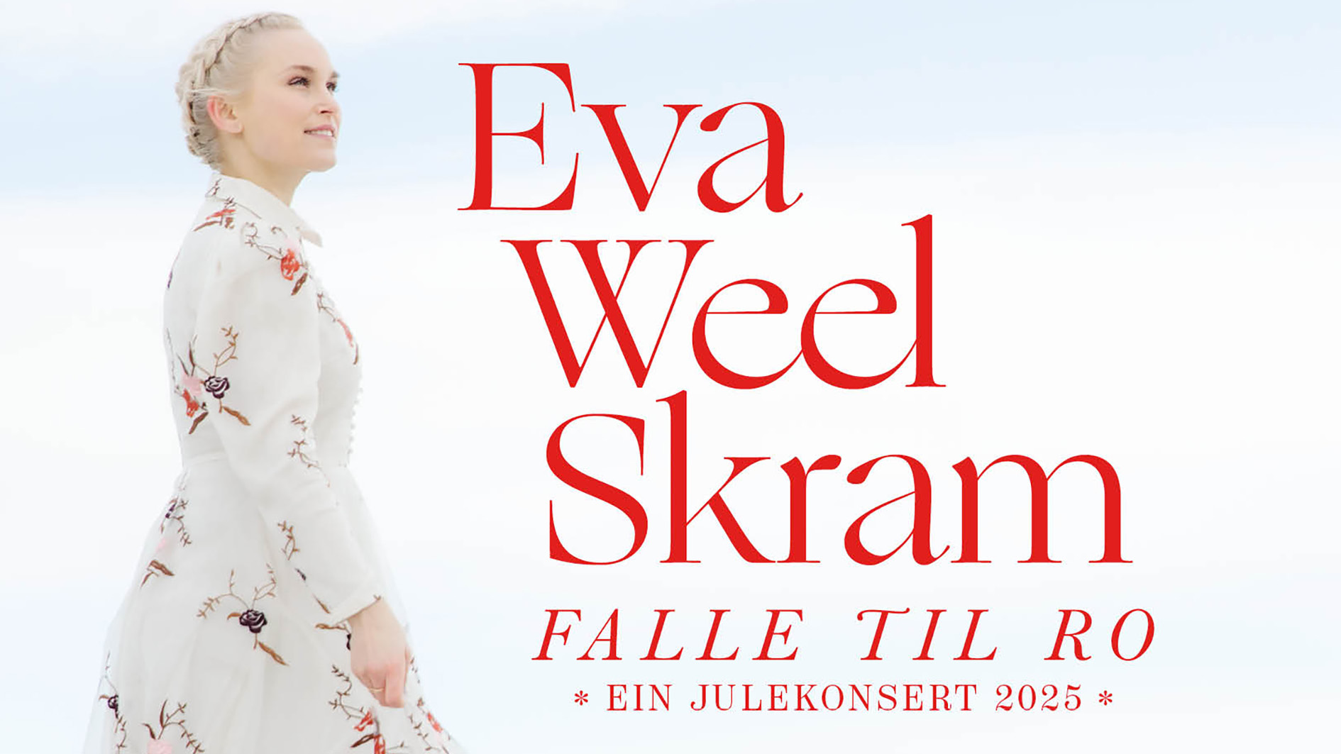 Eva Weel Skram: Falle til ro - Ein julekonsert 2025 - Ullensaker Kulturhus